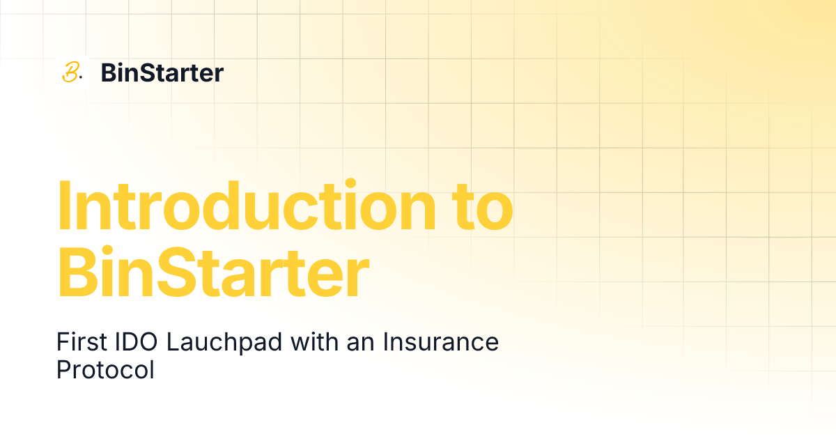 Introduction to BinStarter | BinStarter